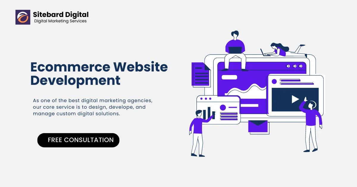 Ecommerce Website Development | Sitebard Digital